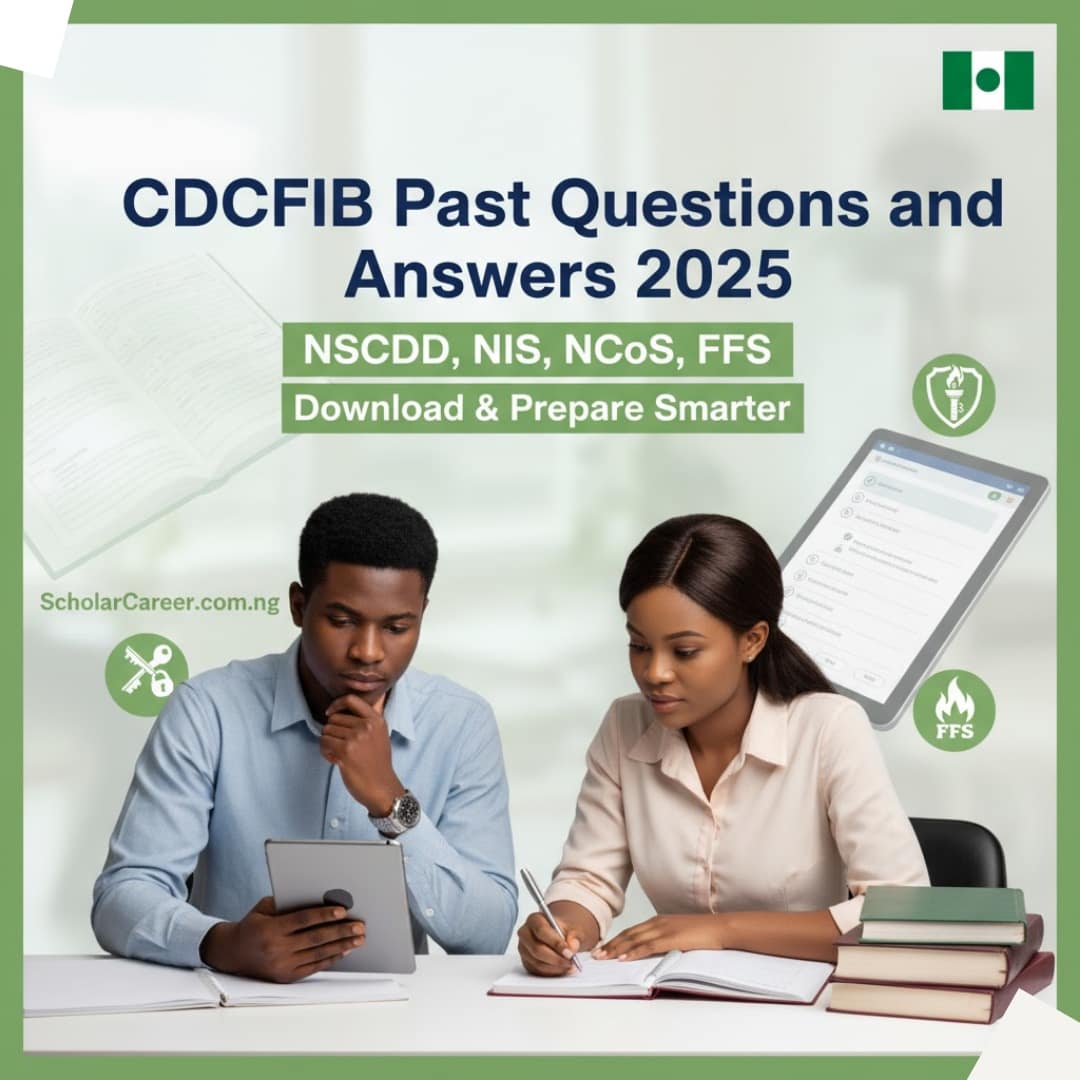 Download CDCFIB Past Questions 2025 for NSCDC, NIS, NCoS & FFS (Pdf)
