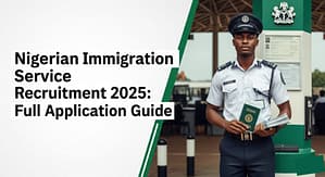 Nigerian Immigration Service Recruitment 2025: Full Application Guide